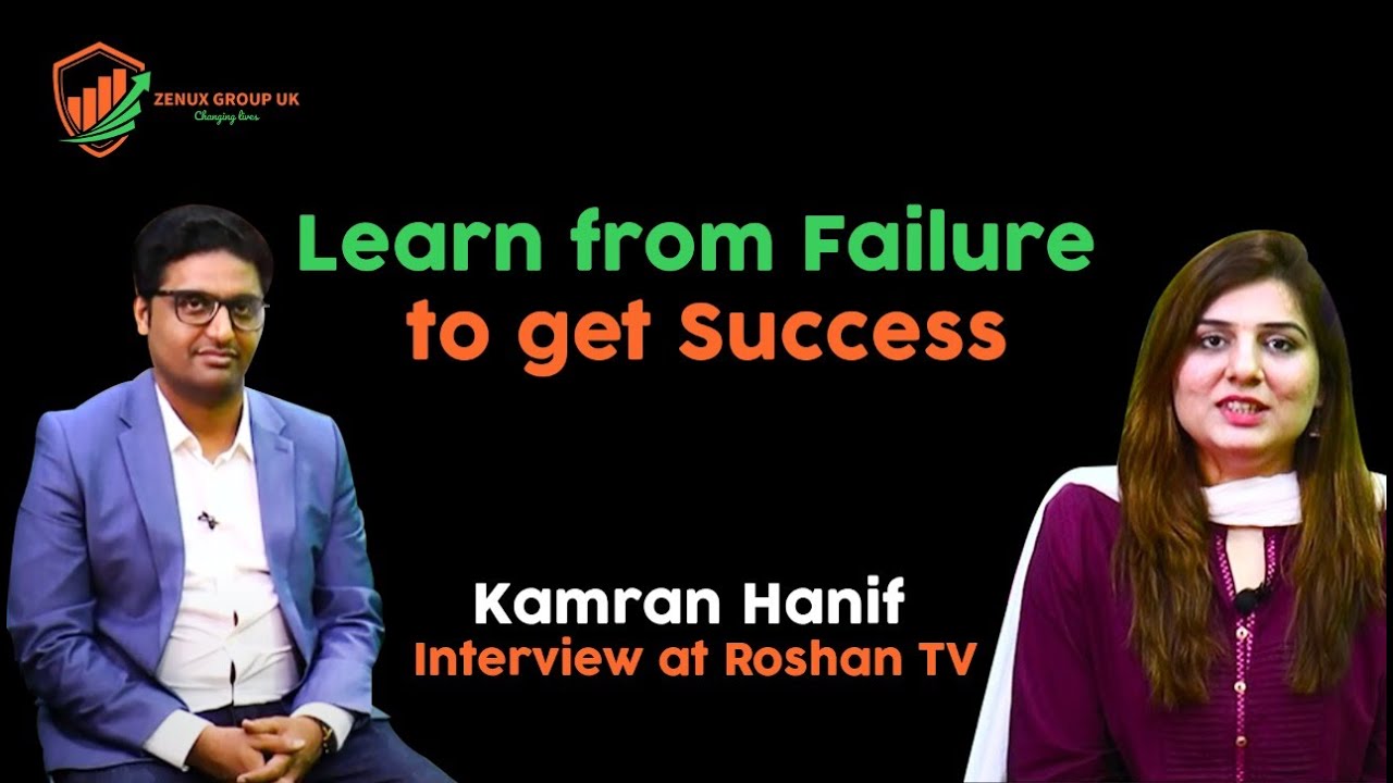 How & What to Learn from Failure to get Success - Kamran Hanif ...