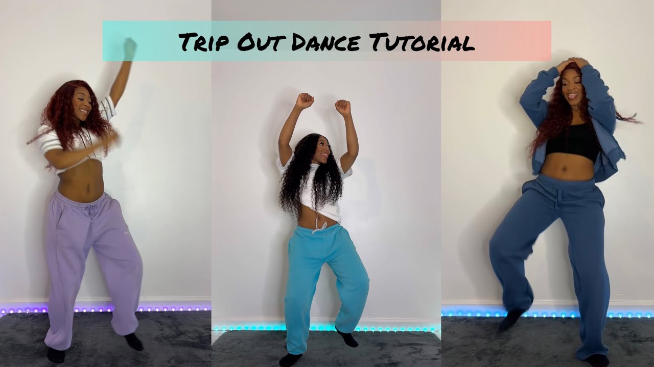 HOW TO DO THE TRIP OUT CHALLENGE DANCE TUTORIAL - YouTube