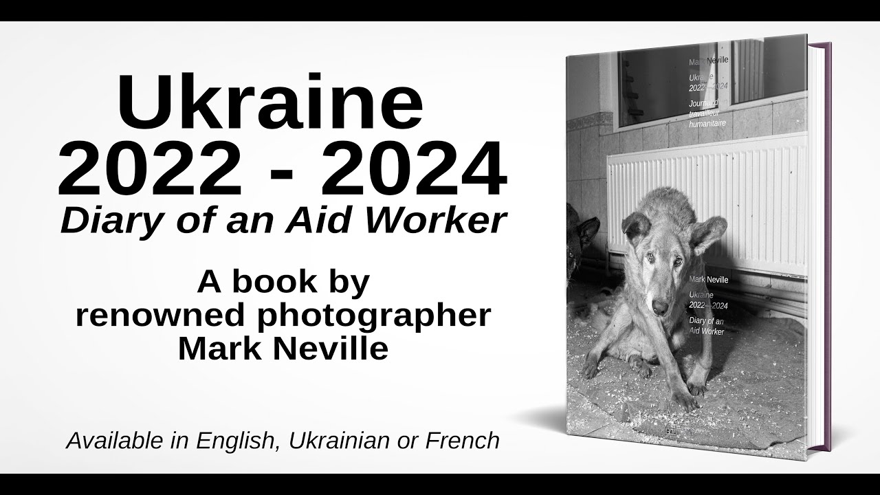 UKRAINE 2022-2024 - Diary of an Aid Worker. A book by renowned ...