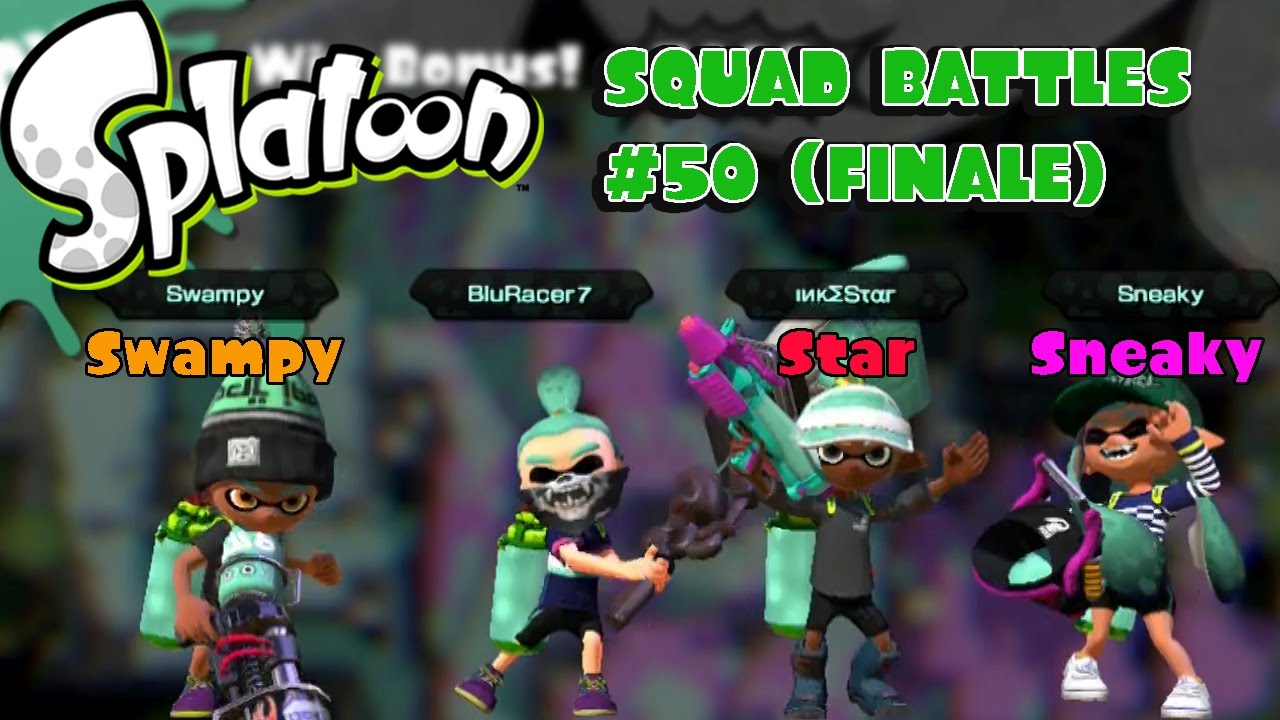 Splatoon: Squad Battles w/ Friends #50 (FINALE) - YouTube