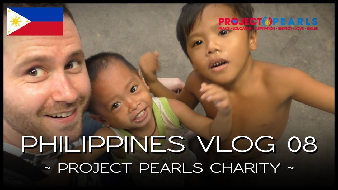 Project Pearls Charity - PHILIPPINES VLOG 08 - YouTube