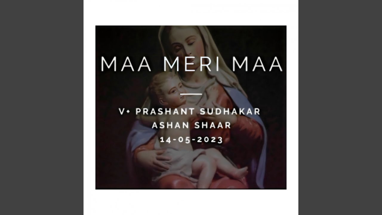 Maa Meri Maa - YouTube