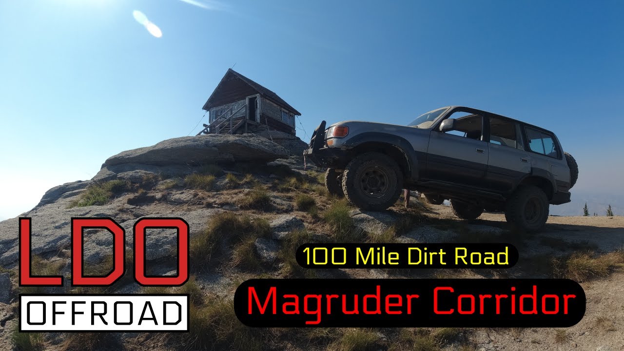 Magruder Corridor - 100 miles of dirt road - Fire Lookout - YouTube