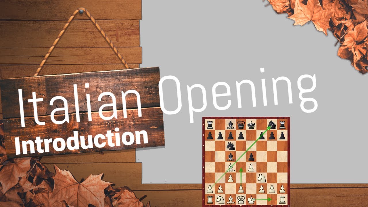 Italian Opening - Introduction - YouTube