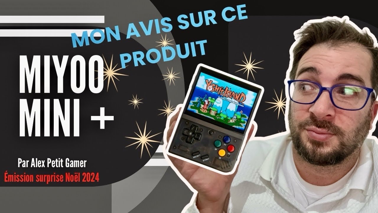 🎮 ALEX PETIT AVIS : LA MIYOO MINI PLUS (21/12/24) - YouTube