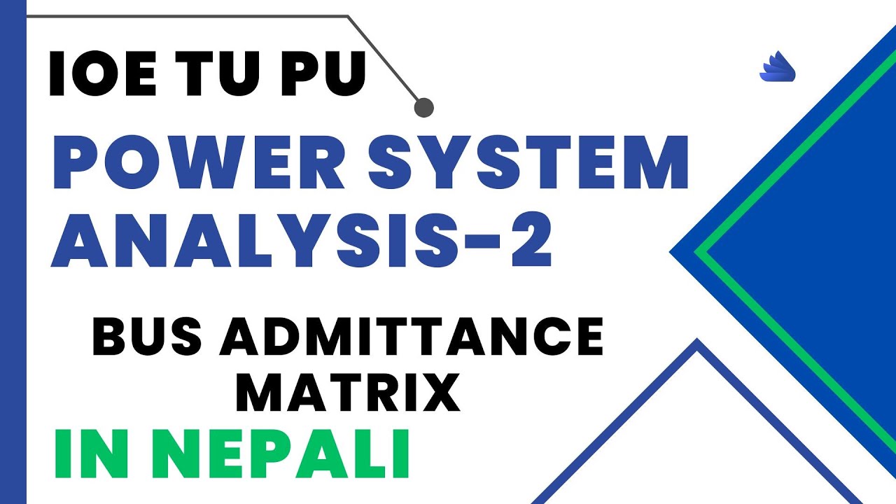 Power system analysis 2 || bus admittance matrix - YouTube