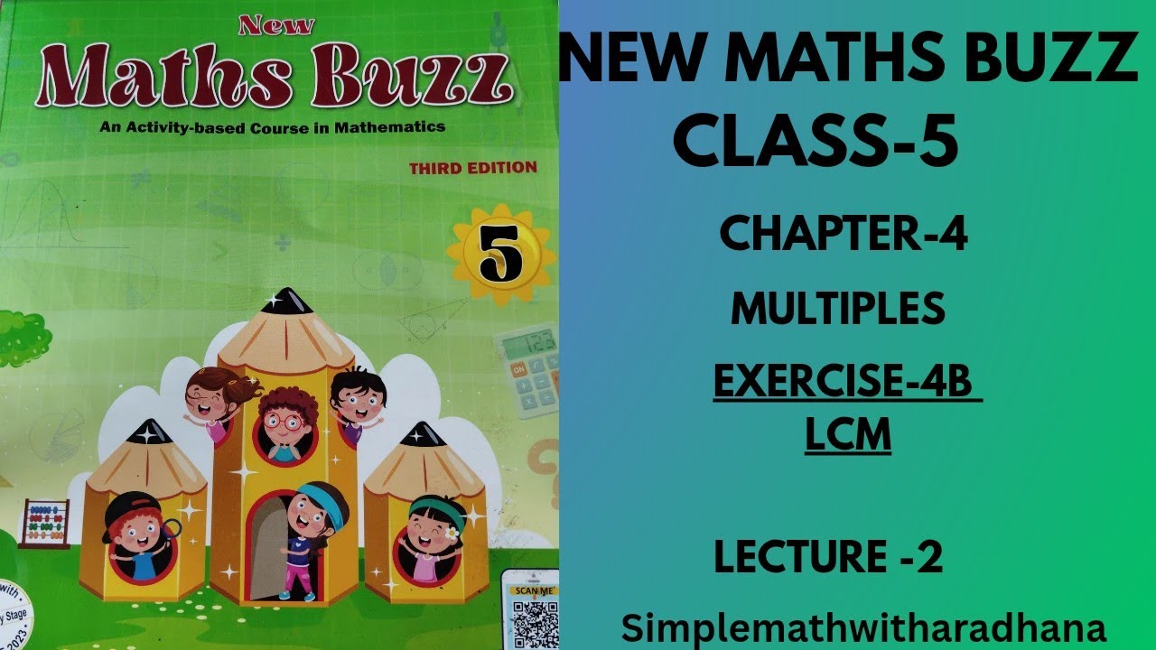 NEW MATHS BUZZ || CLASS 5 || CHAPTER 4 ||MULTIPLES || EXERCISE- 4B || LCM|| COMMON MULTIPLES ...