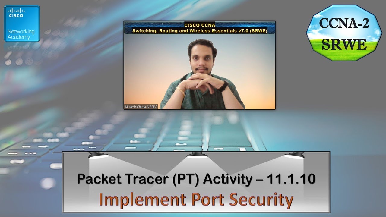 SRWE PT 11.1.10 Implement Port - Security - YouTube