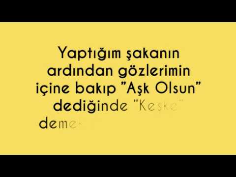 8 / Aşk Sözleri  / Sevgilime Gelsin / Love Lyrics