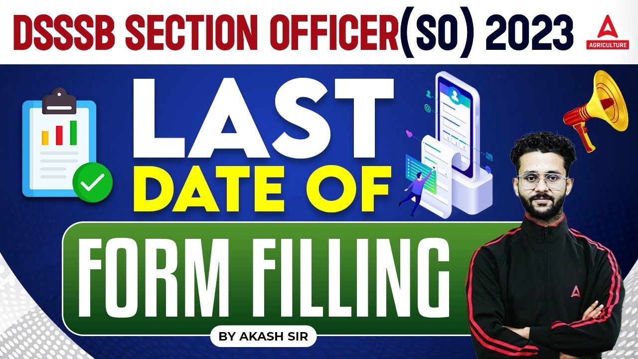 Last Date to Fill DSSSB SO Form 2024 | DSSSB SO Form Fill Up 2024 | By ...