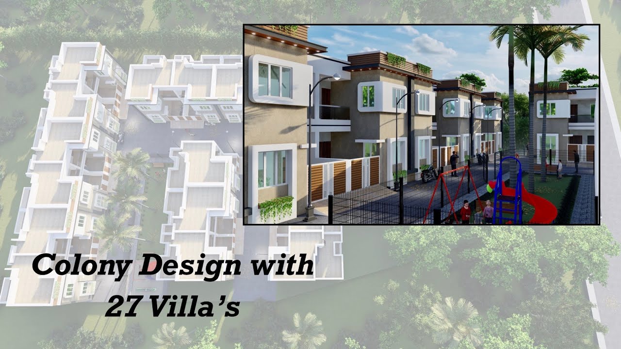 27,000 Sq.ft Colony Design | 27 Villa's in Green Park - YouTube