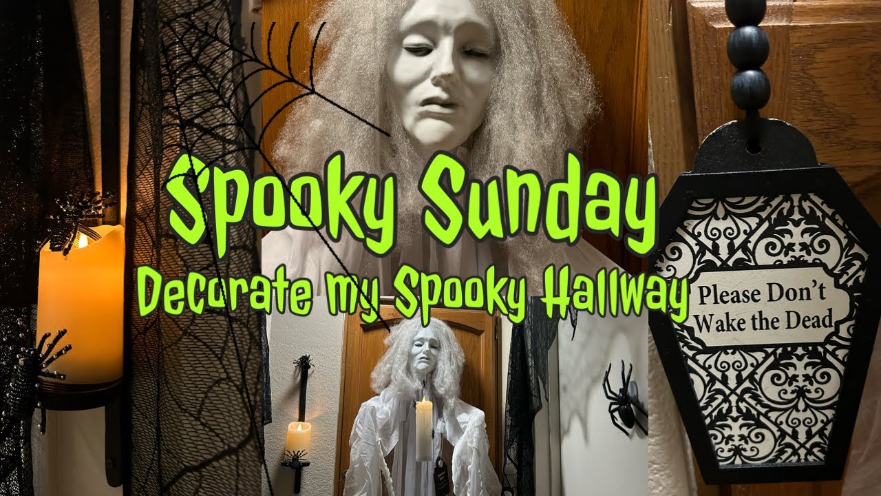 Spooky Sunday Decorate my Spooky Hallway - YouTube
