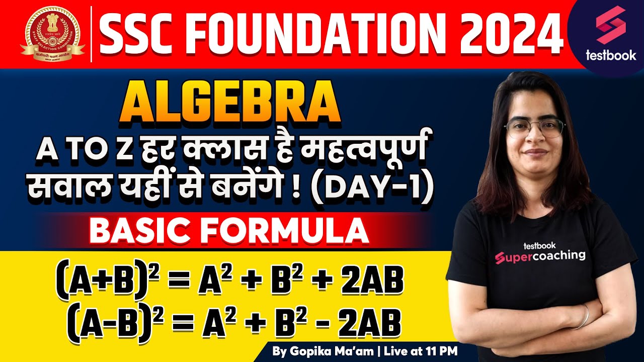 SSC Foundation 2024 | Algebra | Day - 1 | SSC Maths By Gopika Ma'am ...