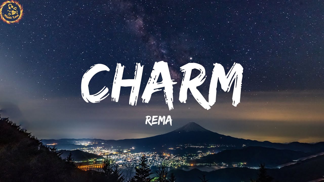 Rema - Charm [ Lyrics ] - YouTube