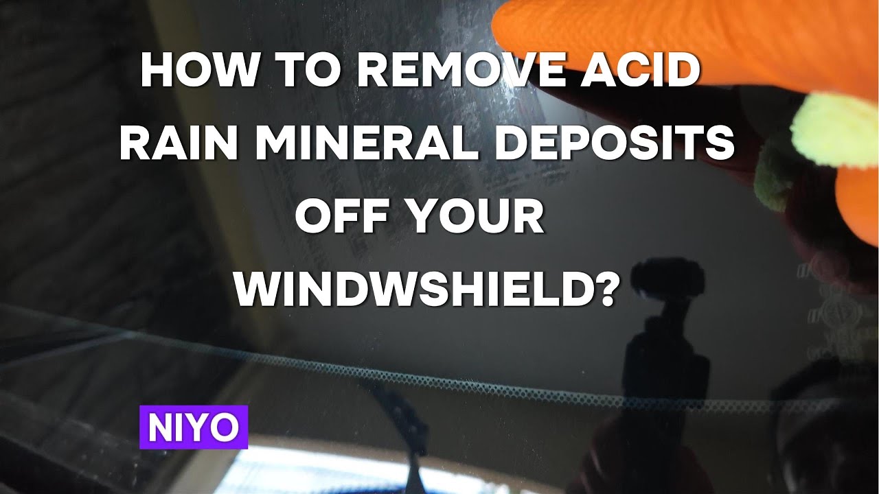 How to Remove Acid Rain Spots from Your Windshield | Safe & Easy Car ...