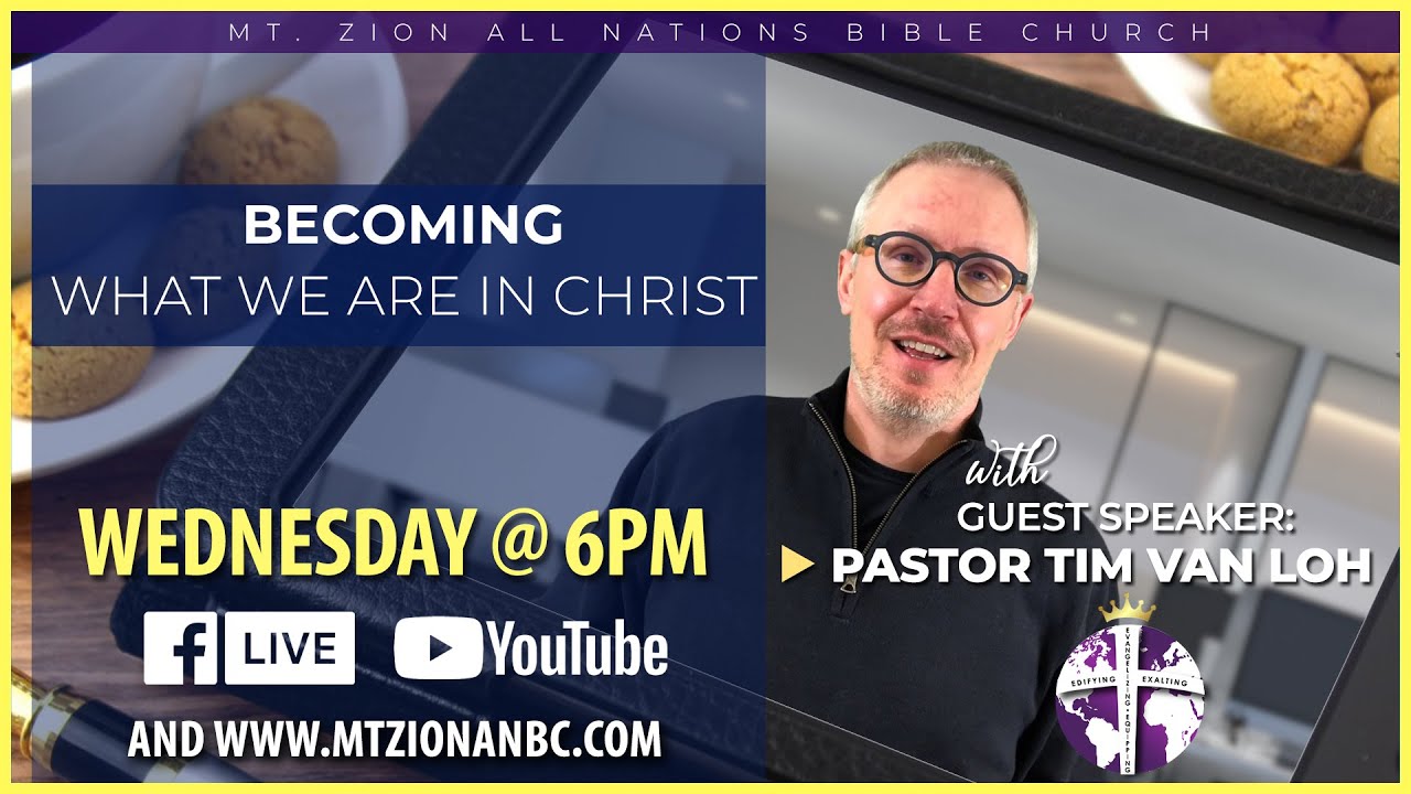 Wednesday, May 12th: 'Guest Speaker: Pastor Tim Van Loh' - YouTube