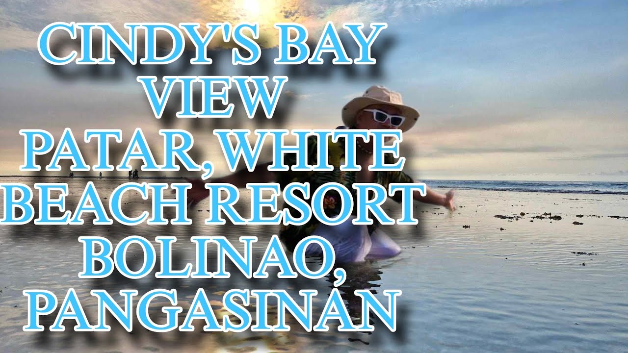 PATAR WHITE BEACH RESORT, BOLINAO PANGASINAN | ENJOYING GODs GIVING ...