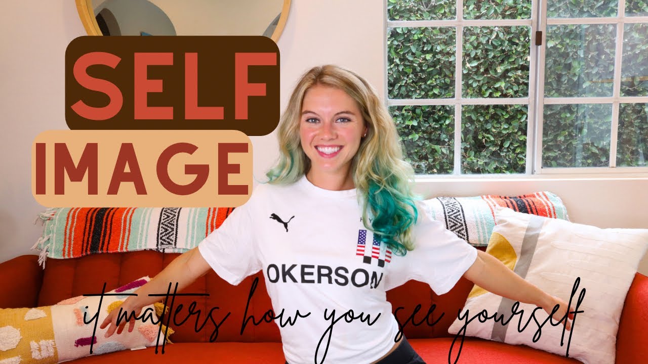 how-to-have-a-better-body-image-youtube