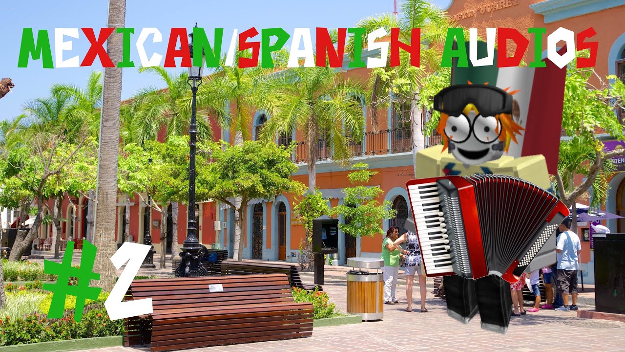LOUD MEXICAN/SPANISH AUDIOS [JULY 2021] [UNLEAKED] #2 - YouTube