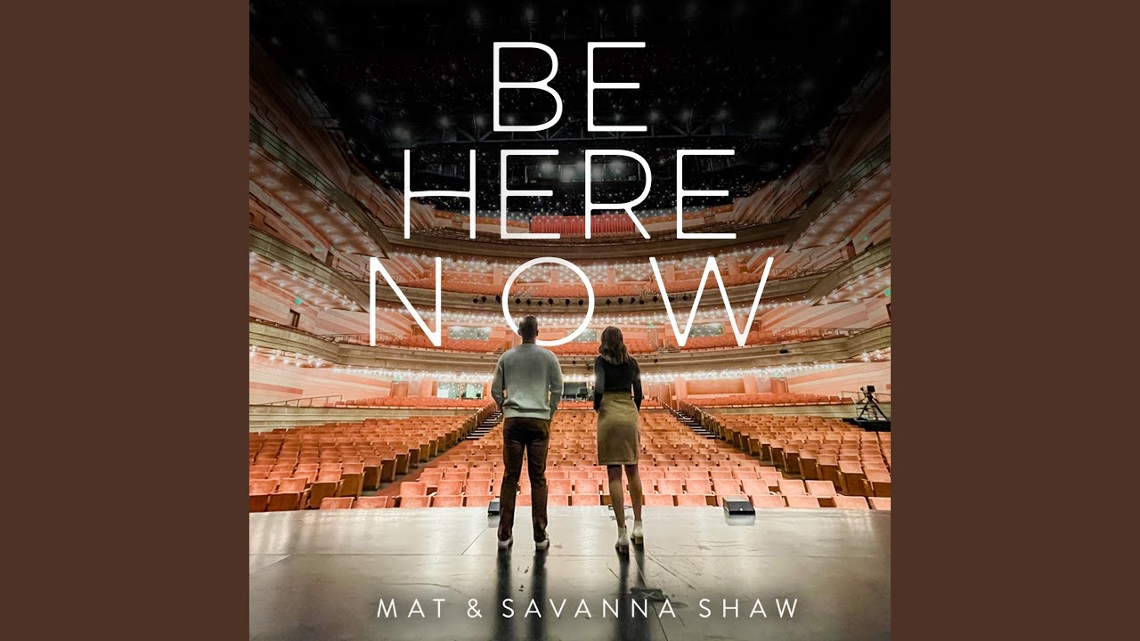 Be Here Now - YouTube