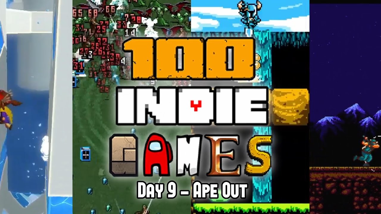The Indie Project Charity Week-Long Livestream Marathon - Day 9: Ape ...
