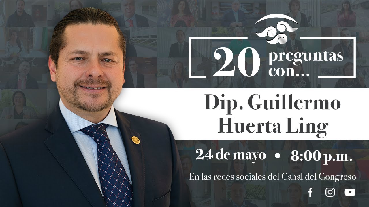 #20PreguntasCon... el Diputado Guillermo Huerta, del PAN - YouTube