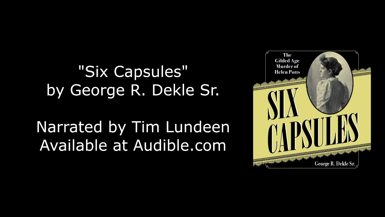 Six Capsules by George R. Dekle Sr. - YouTube