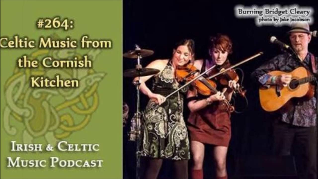 The Irish & Celtic Music Podcast Show #264 - YouTube