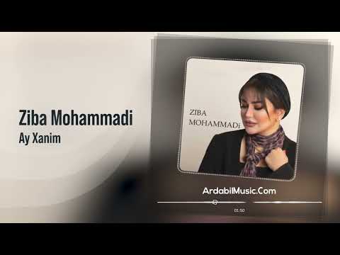 Ziba Mohammadi – Ay Xanim | زیبا محمدی – آی خانیم