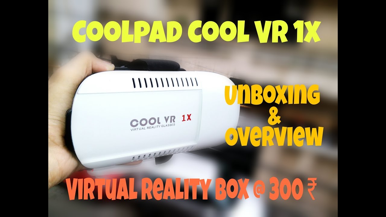 Coolpad Cool Virtual Reality Box Unboxing|| VR Box Under 300 ...