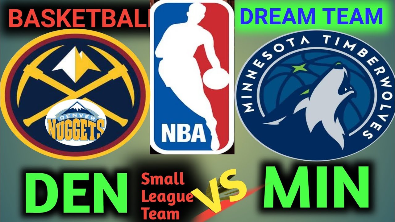 DEN VS MIN Basketball Match | Denver Nuggets vs Minnesota Timberwolves ...