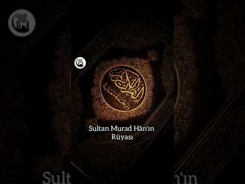 Sultan Murad Hân'ın Rüyası