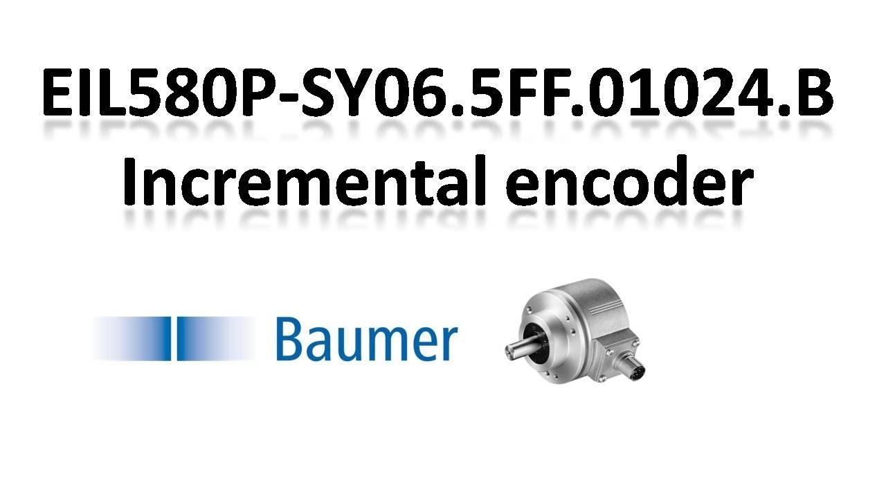 Baumer Incremental encoder EIL580P-SY06.5FF.01024.B / Eltra Trade - YouTube