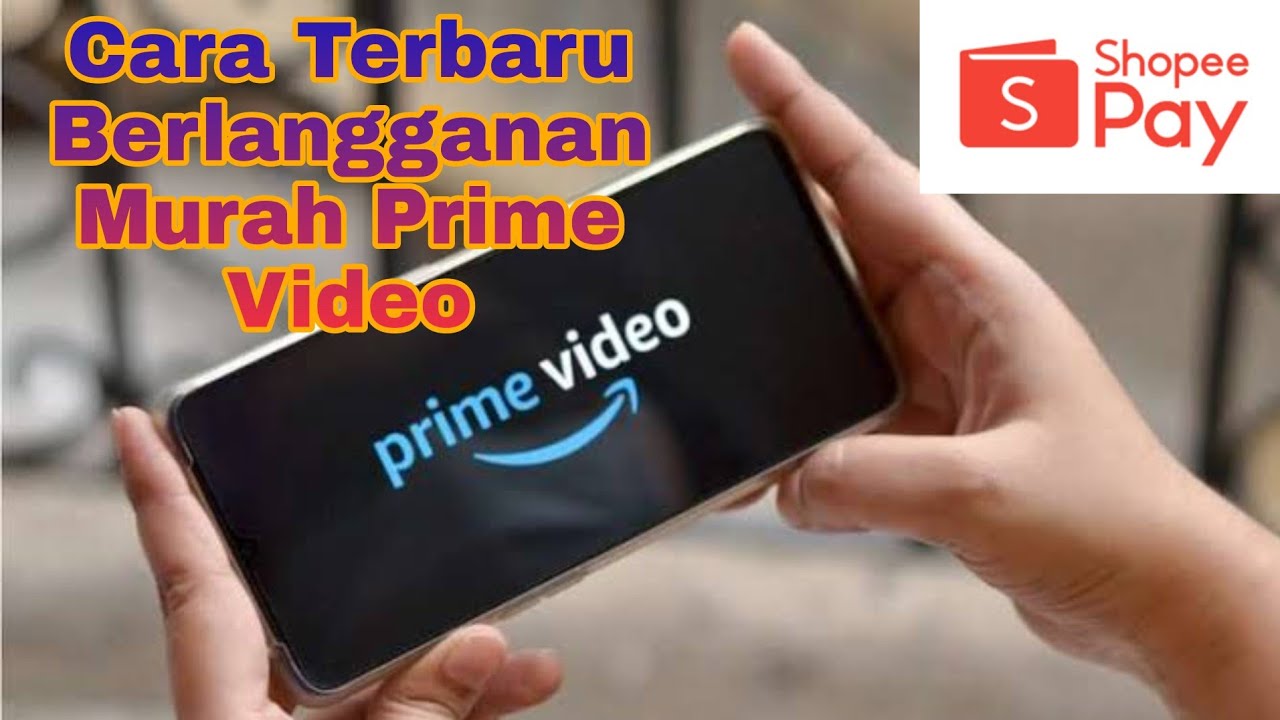 Cara Berlangganan Paket Prime Video Murah Lewat Shopee - YouTube