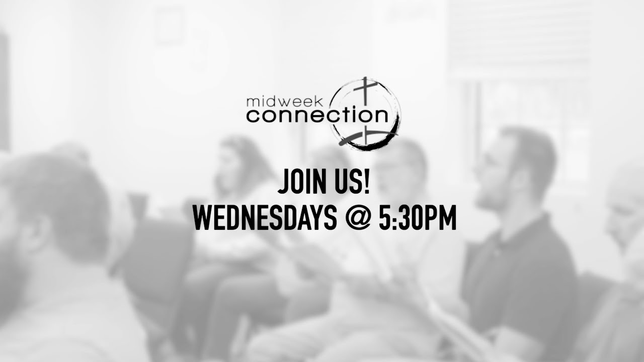 Midweek Connection Nights - YouTube