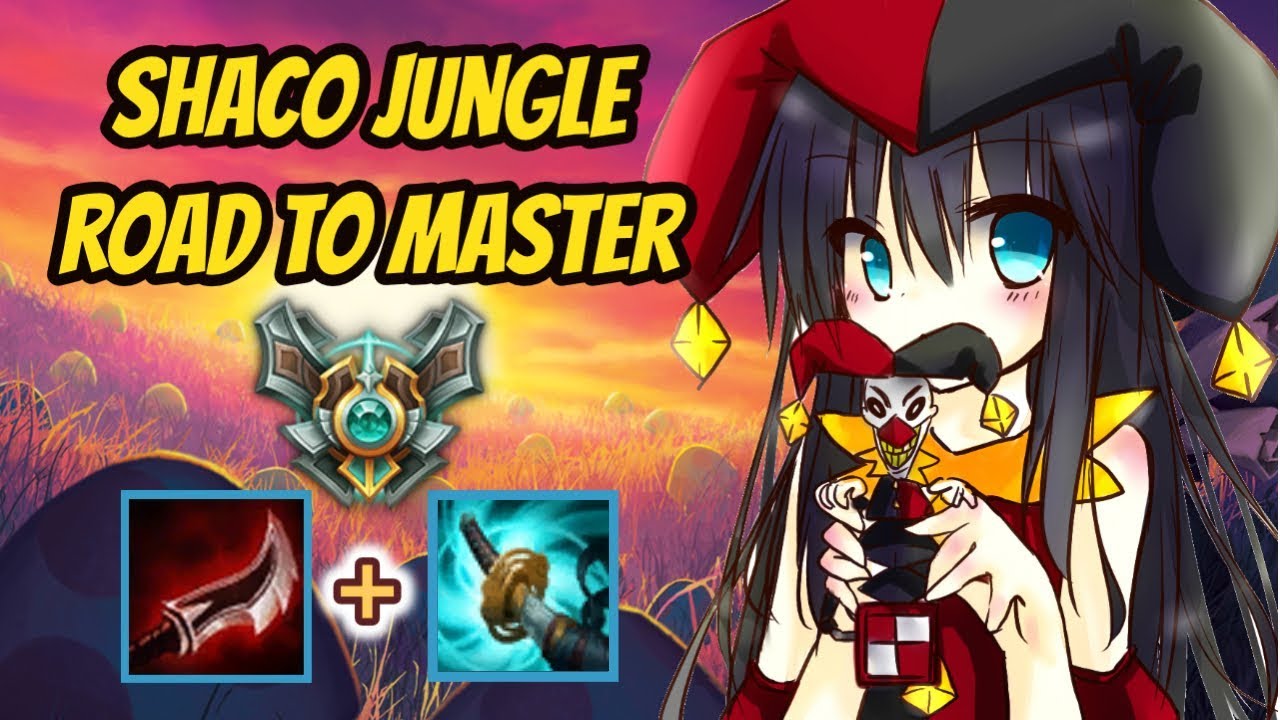 Shaco Jungle Road to Master [Full Gameplay] League of Legends ...