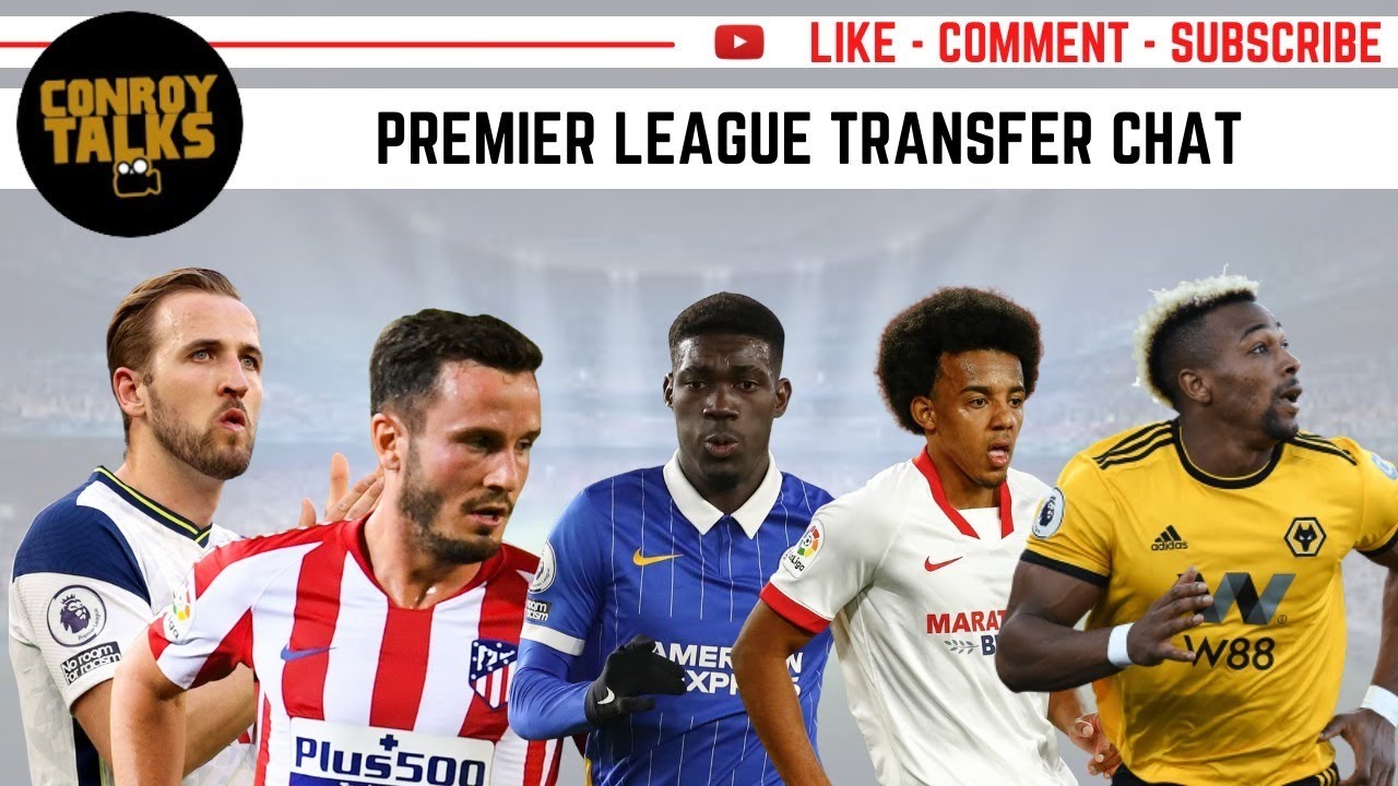 Premier League Transfer Update | Conroy Talks - YouTube