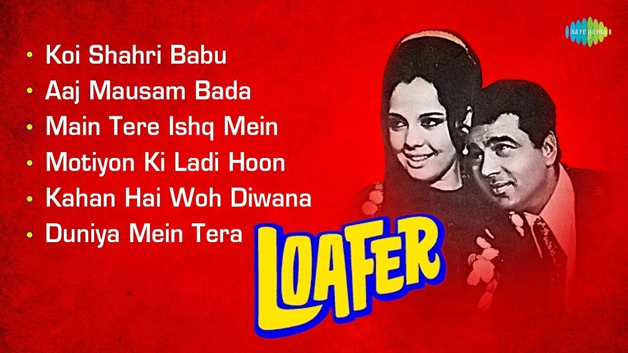 RIP Dharmendra | Loafer (1973) Full Album | Aaj Mausam Bada Beimaan Hai ...