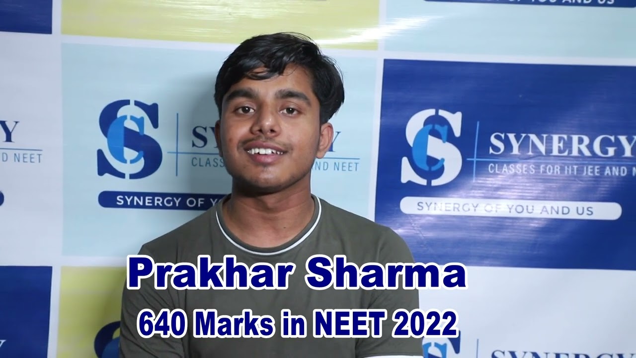 PRAKHAR SHARMA | 640 / 720 | NEET 2022 | ALL INDIA RANK 6779 | SYNERGY ...