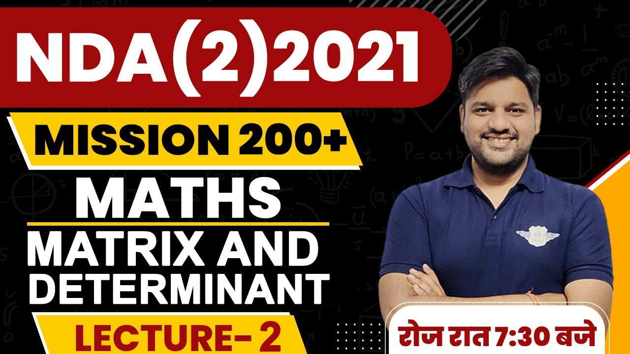 MATRIX AND DETERMINANT || NDA MATHS PREPARATION || MATHS PREPARATION ...
