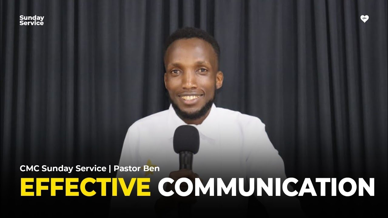 Effective Communication || CMC Sunday Service || Minister Kelvin - YouTube