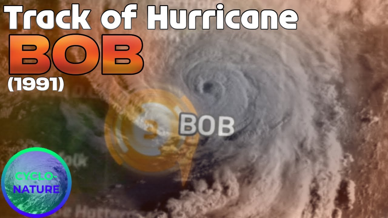 Track of Hurricane Bob (1991) - YouTube