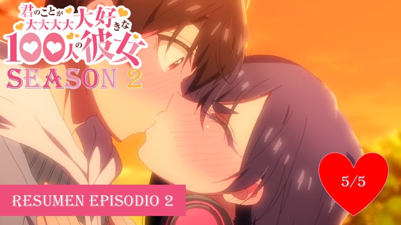 La competencia de Comida - Kimi no Koto ga Daisuki na 100-nin no Kanojo S2 Ep.2 (Resumen) - YouTube