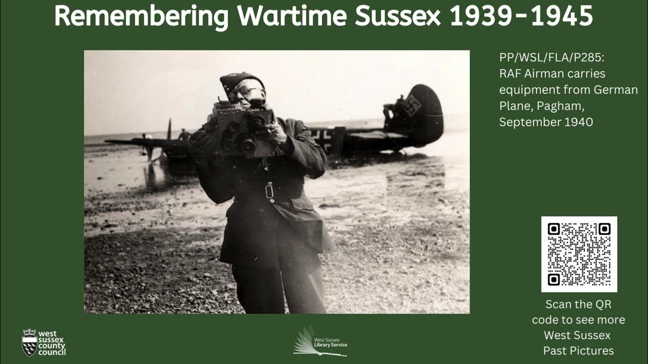 Remembering Wartime Sussex 1939-1945 - YouTube