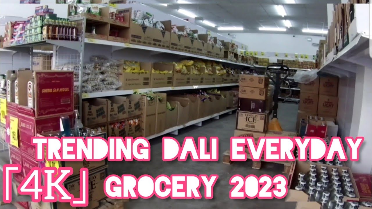 [4K] TRENDING DALI EVERYDAY GROCERY 2023 - YouTube