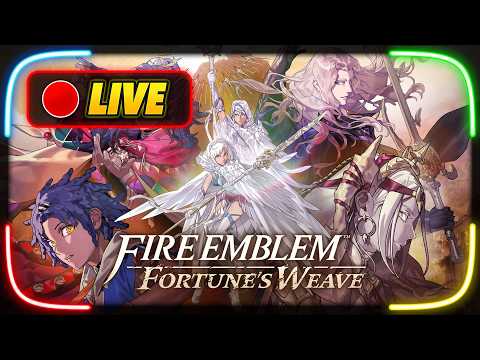 Fire Emblem: Fortune’s Weave - FULL GAME Livestream