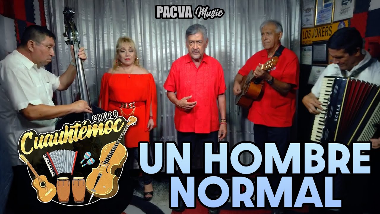 UN HOMBRE NORMAL - GRUPO CUAUHTÉMOC (LIVE SESSION) - YouTube