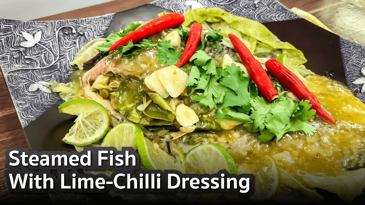 Steamed Fish With Lime-Chilli Dressing - YouTube