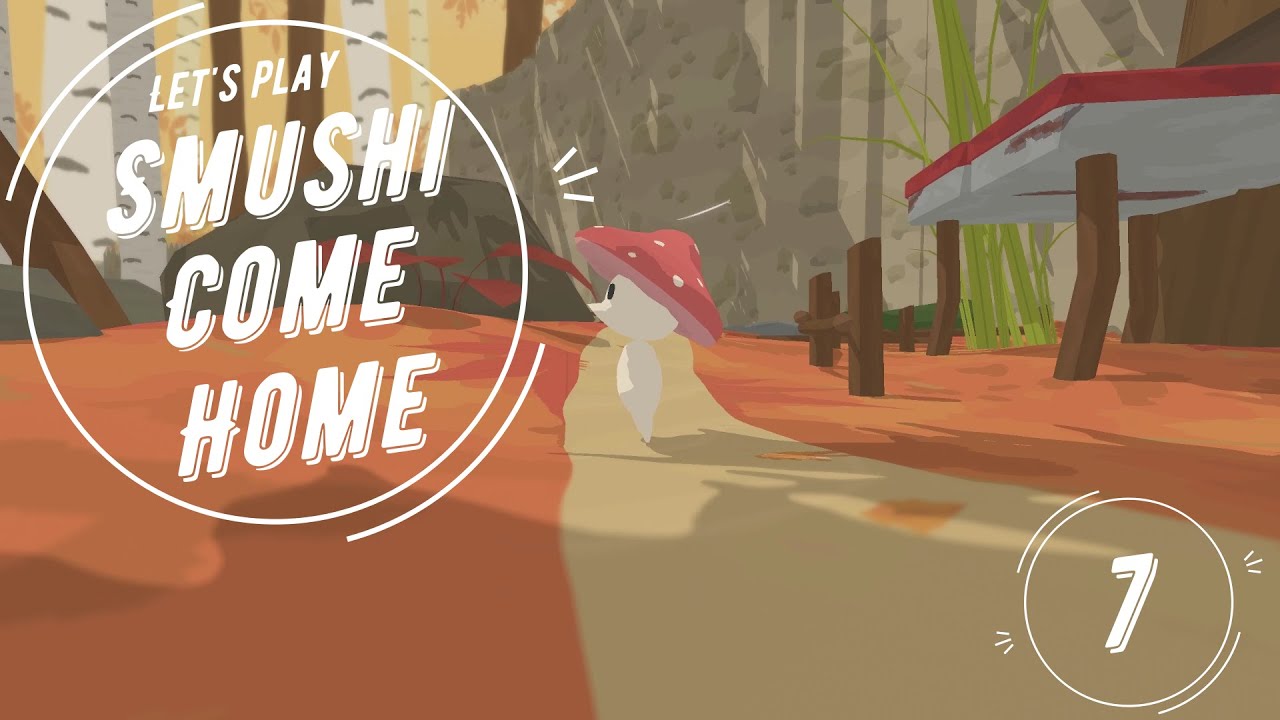 Smushi Come Home - 7 (first time playthrough) - YouTube
