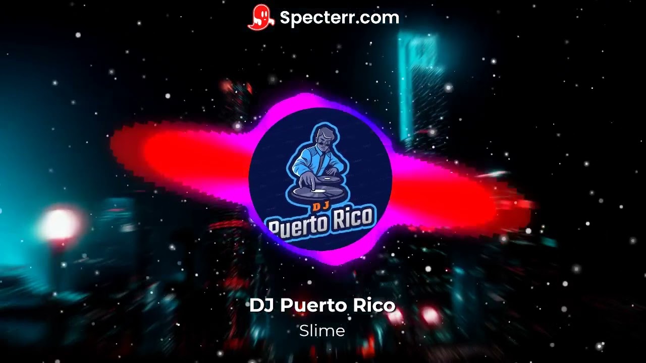 DJ Puerto Rico - Slime - YouTube